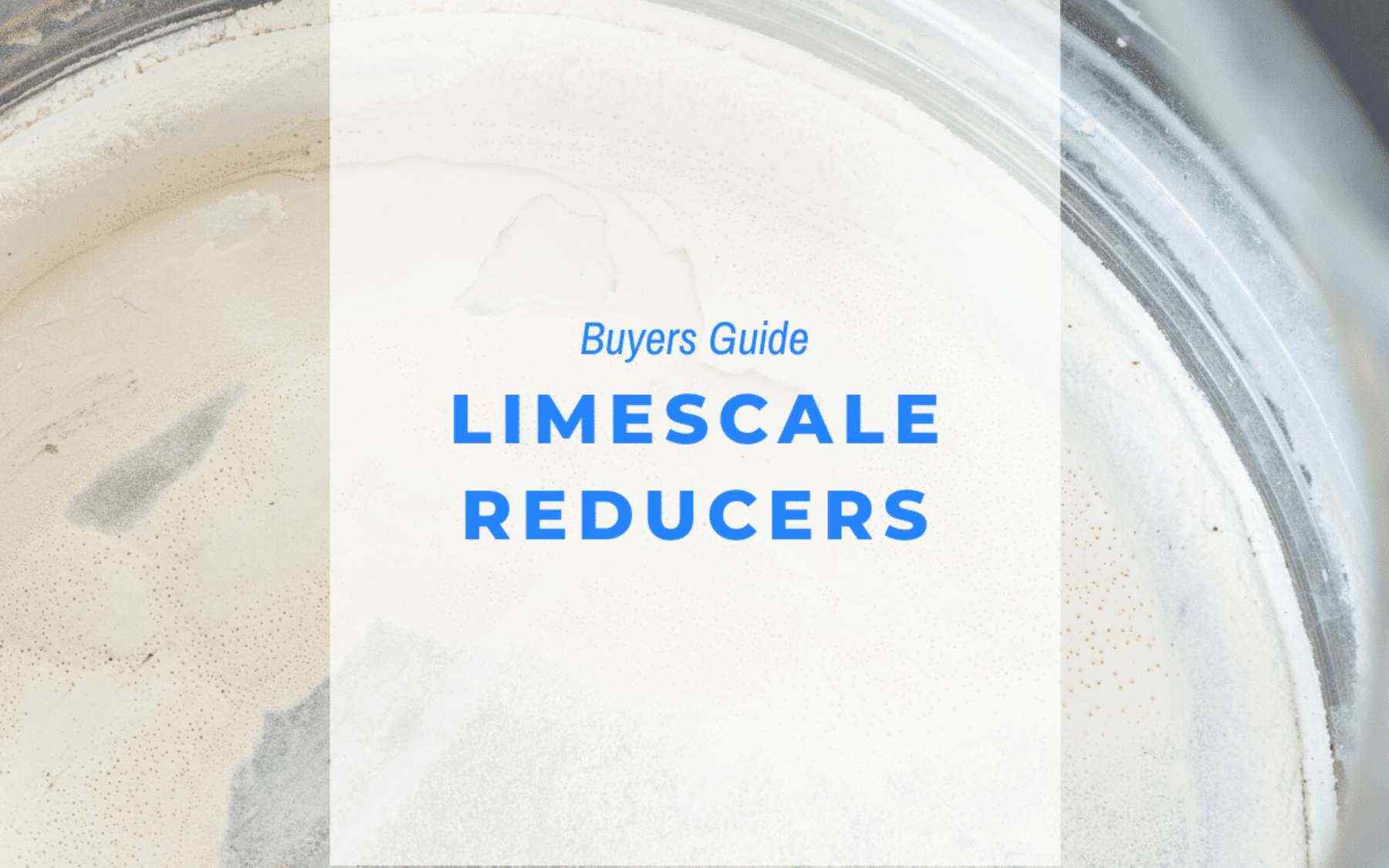 Limescale Reducers for Boilers